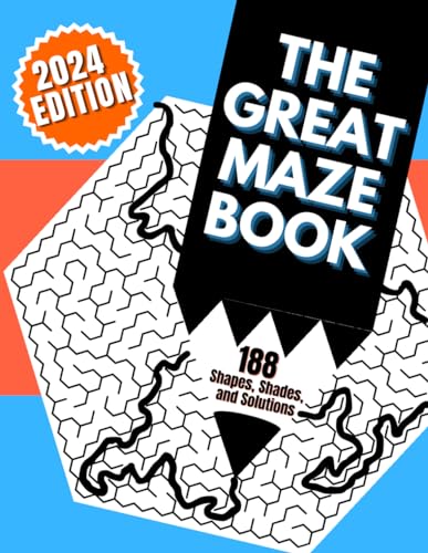 The Great Maze Book: 188 Shapes, Shades, and Solutions: Dive Into the ...