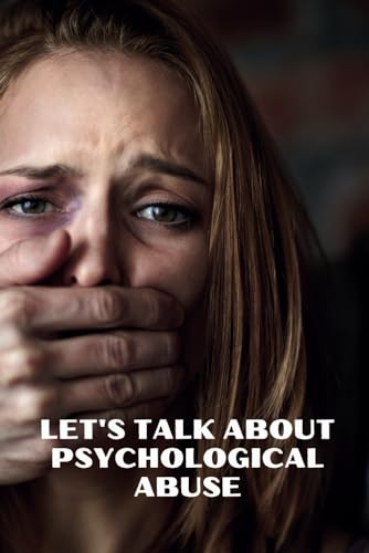 Let's talk about psychological abuse: 40 Questions that indicate that you may be suffering from ...