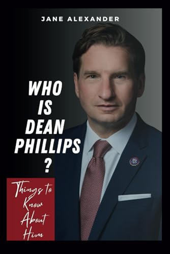 Who Is Dean Phillips?: Things to Know About the House Democrat that ...