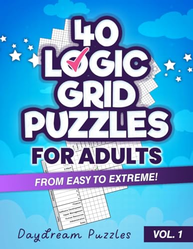 40 Logic Grid Puzzles For Adults: From Easy To Extreme! by Daydream ...