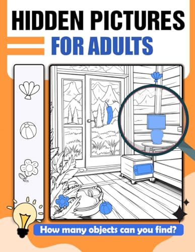 Hidden Pictures for Adults: Seek And Find The Hidden Objects In The ...