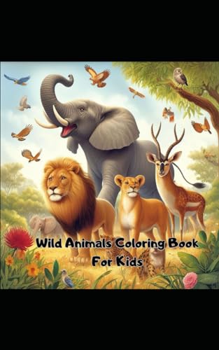 Wild Animals Coloring Book For Kids by gabriel rama | Goodreads
