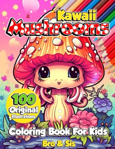 Kawaii Mushrooms Coloring Book For Kids: Fun And Relaxing Coloring ...