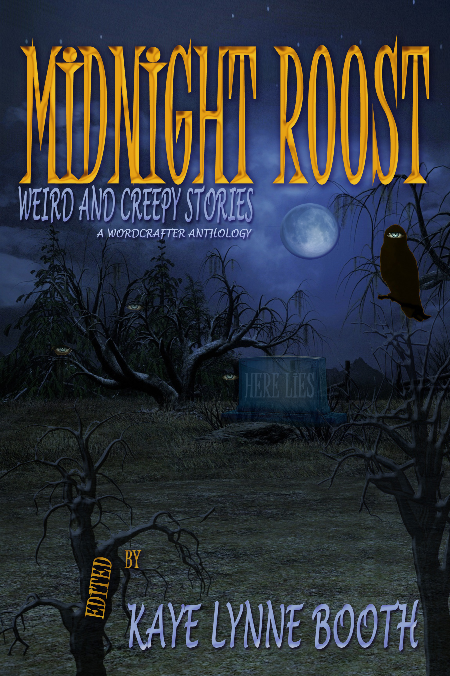 Midnight Roost (Midnight Anthology Series Book 1) by Kaye Lynne Booth | Goodreads