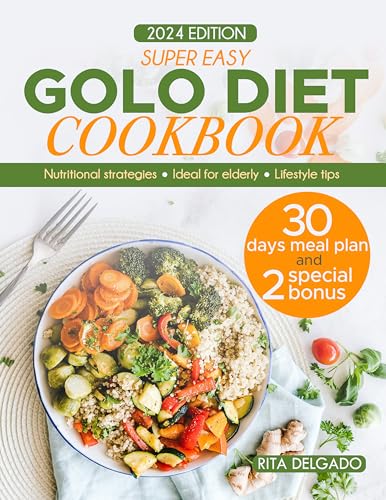 Super Easy Golo Diet Cookbook For Seniors: The Definitive Senior's ...