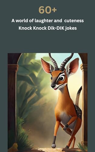 60+ A World of Laughter and Cuteness knock knock Dik-dik jokes by abd ...