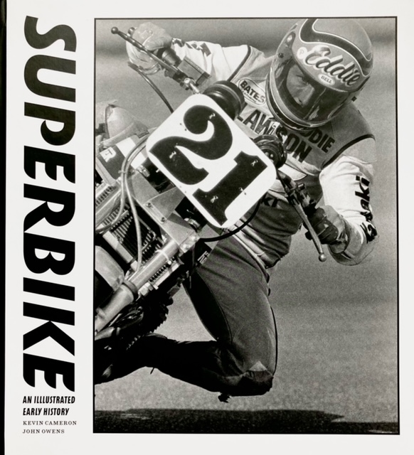 Superbike: An Illustrated Early History by Kevin Cameron | Goodreads