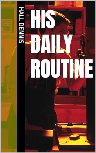 His daily routine by Hall Dennis | Goodreads
