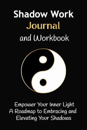 Shadow Work Journal And Workbook: Beyond the Surface: Embracing Your ...