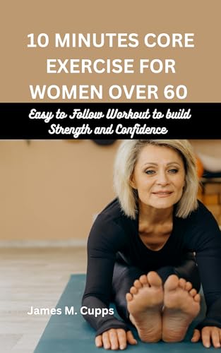 10 Minutes Core Exercise for women over 60 : Easy to follow Workout to ...