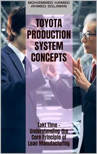 Toyota Production System Concepts: Takt Time - Understanding the Core ...