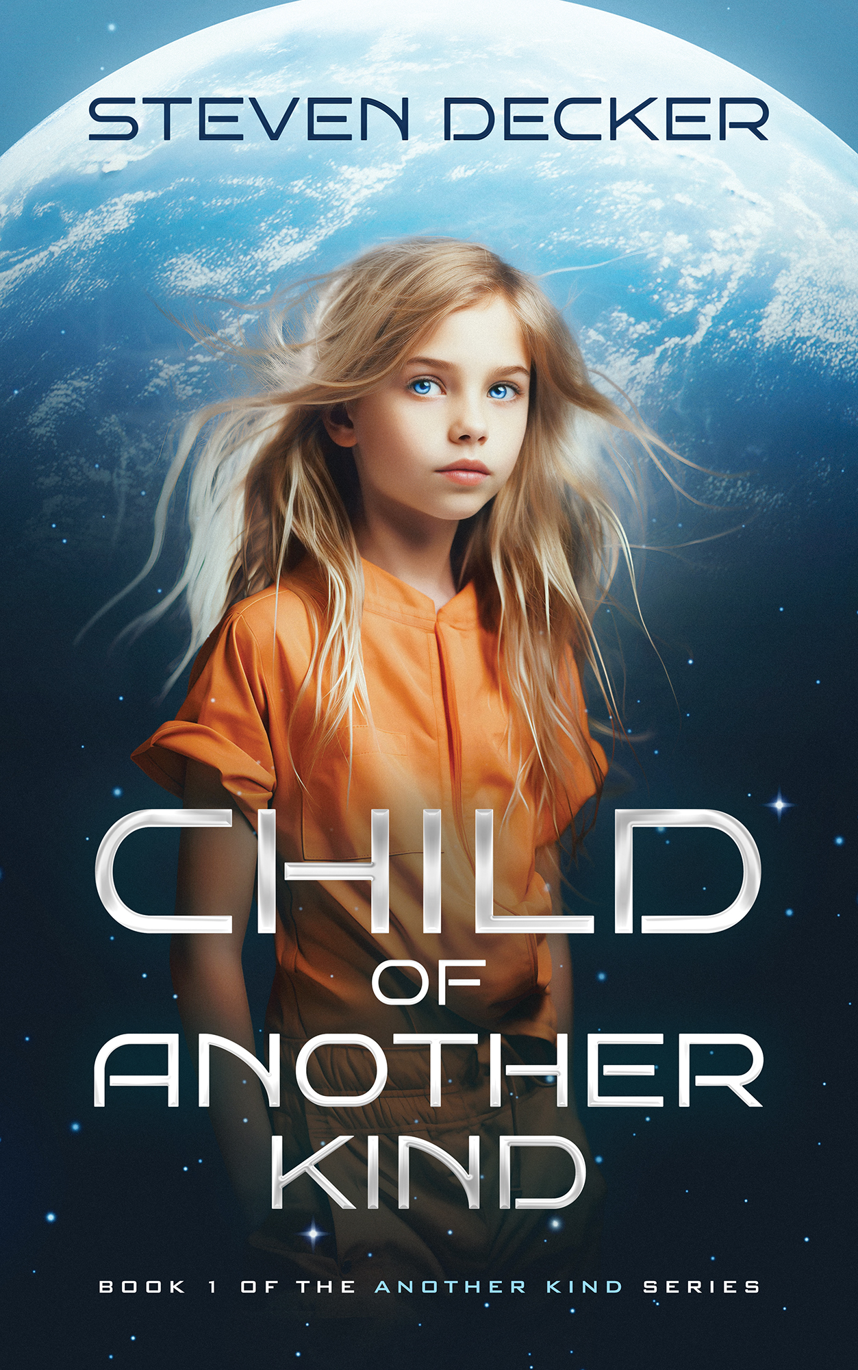 Child of Another Kind (Another Kind #1) by Steven Decker | Goodreads