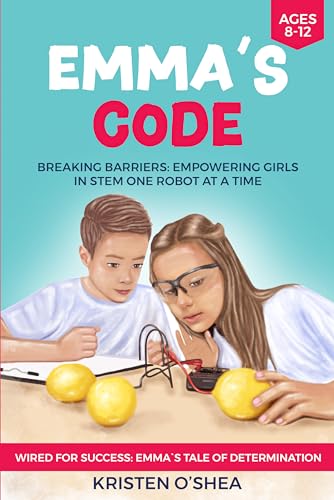 Emma's Code: Breaking Barriers: Empowering Girls in STEM One Robot at a ...