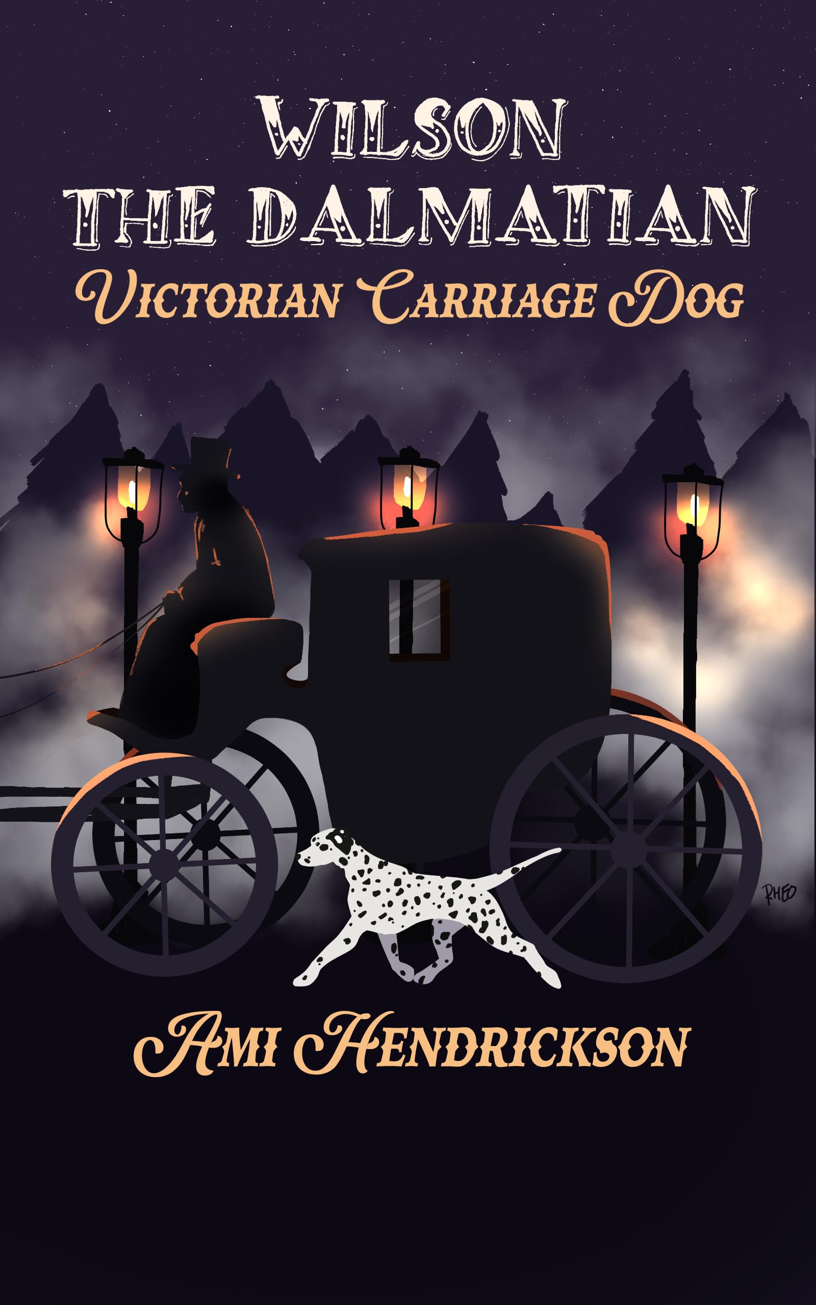 Wilson the Dalmatian: Victorian Carriage Dog by Ami Hendrickson | Goodreads