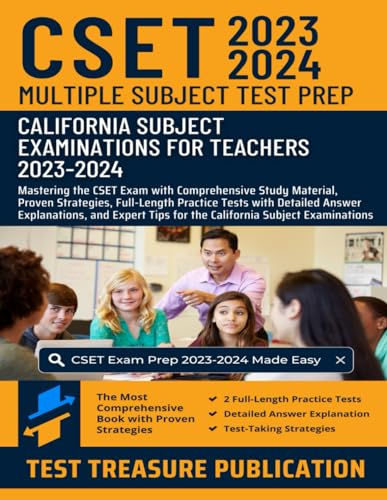 CSET Multiple Subject Test Prep 2023-2024: Mastering the CSET Exam with ...