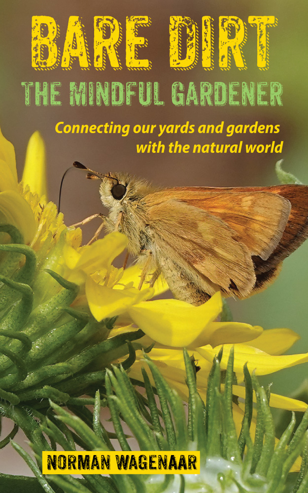 Bare Dirt: The Mindful Gardener by Norman Wagenaar | Goodreads