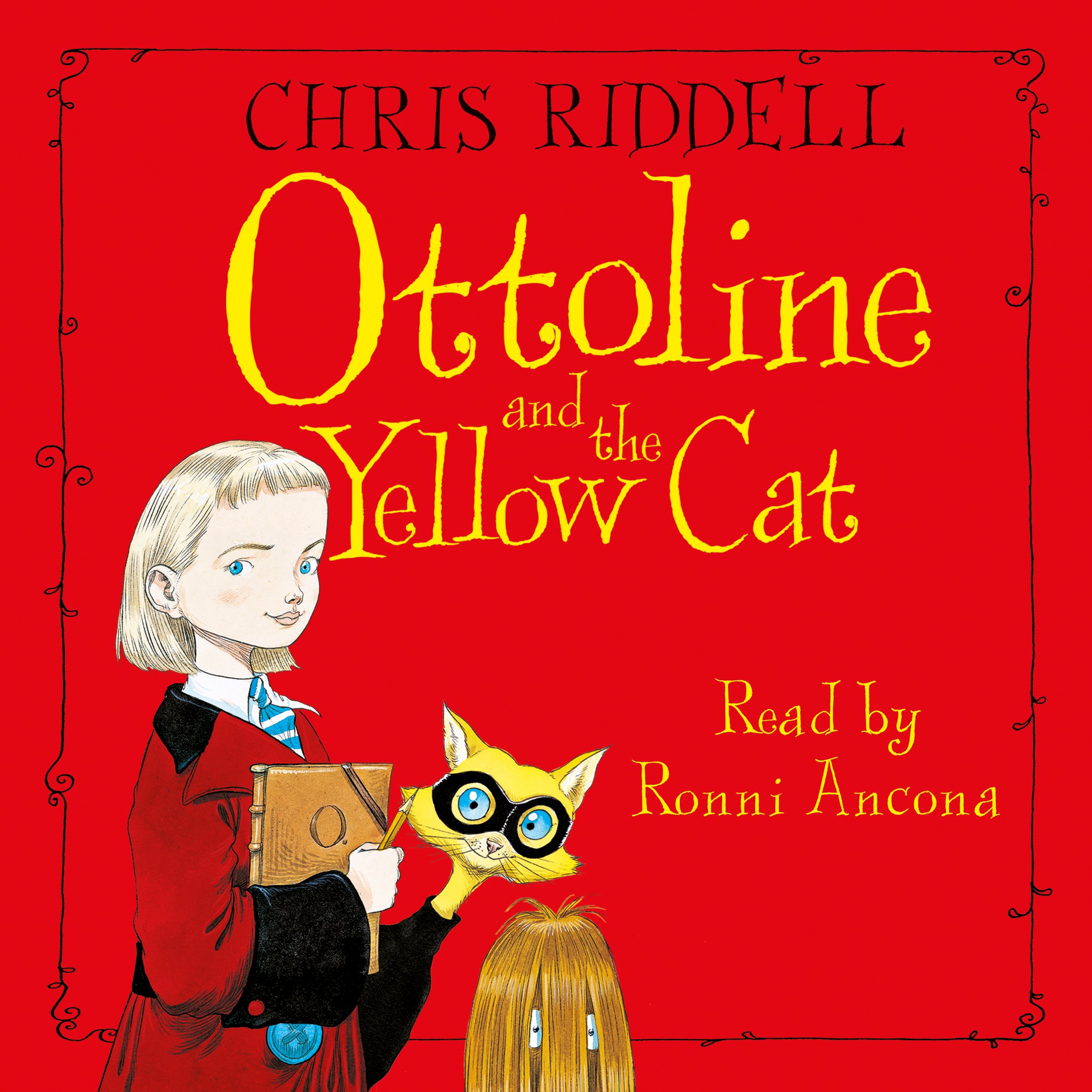 Ottoline and the Yellow Cat: Ottoline, Book 1 by Chris Riddell | Goodreads
