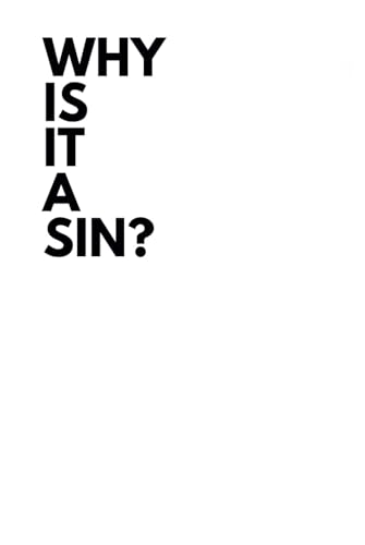 Why Is It a Sin? by David Ibrahim | Goodreads