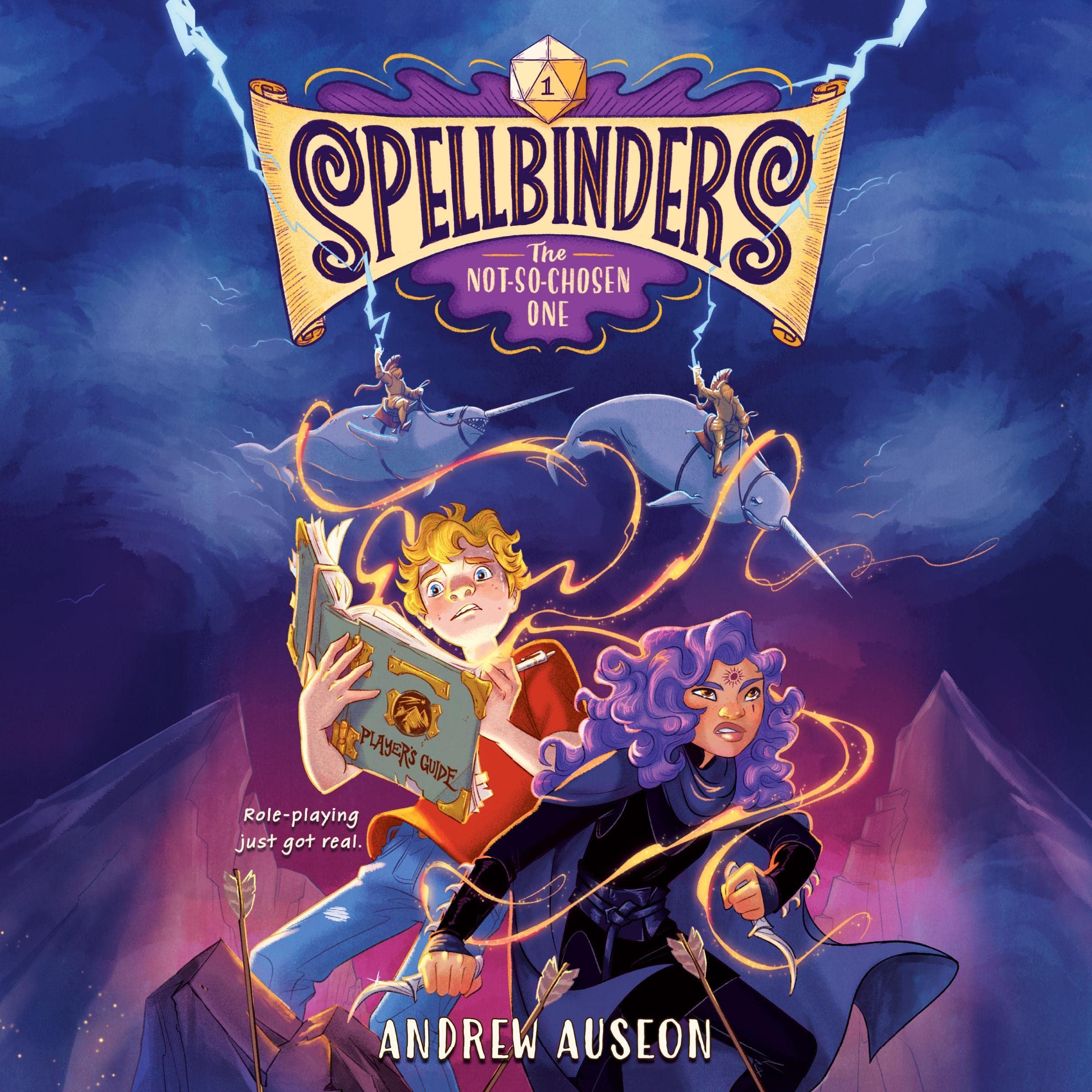 Spellbinders: The Not-So-Chosen One: Spellbinders, Book 1 by Andrew ...
