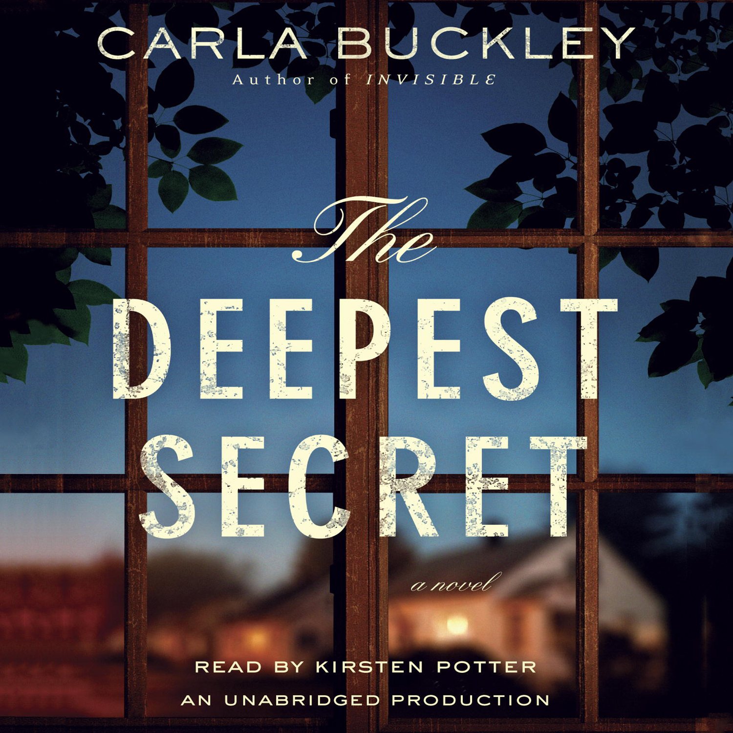The Deepest Secret: A Novel by Carla Buckley | Goodreads