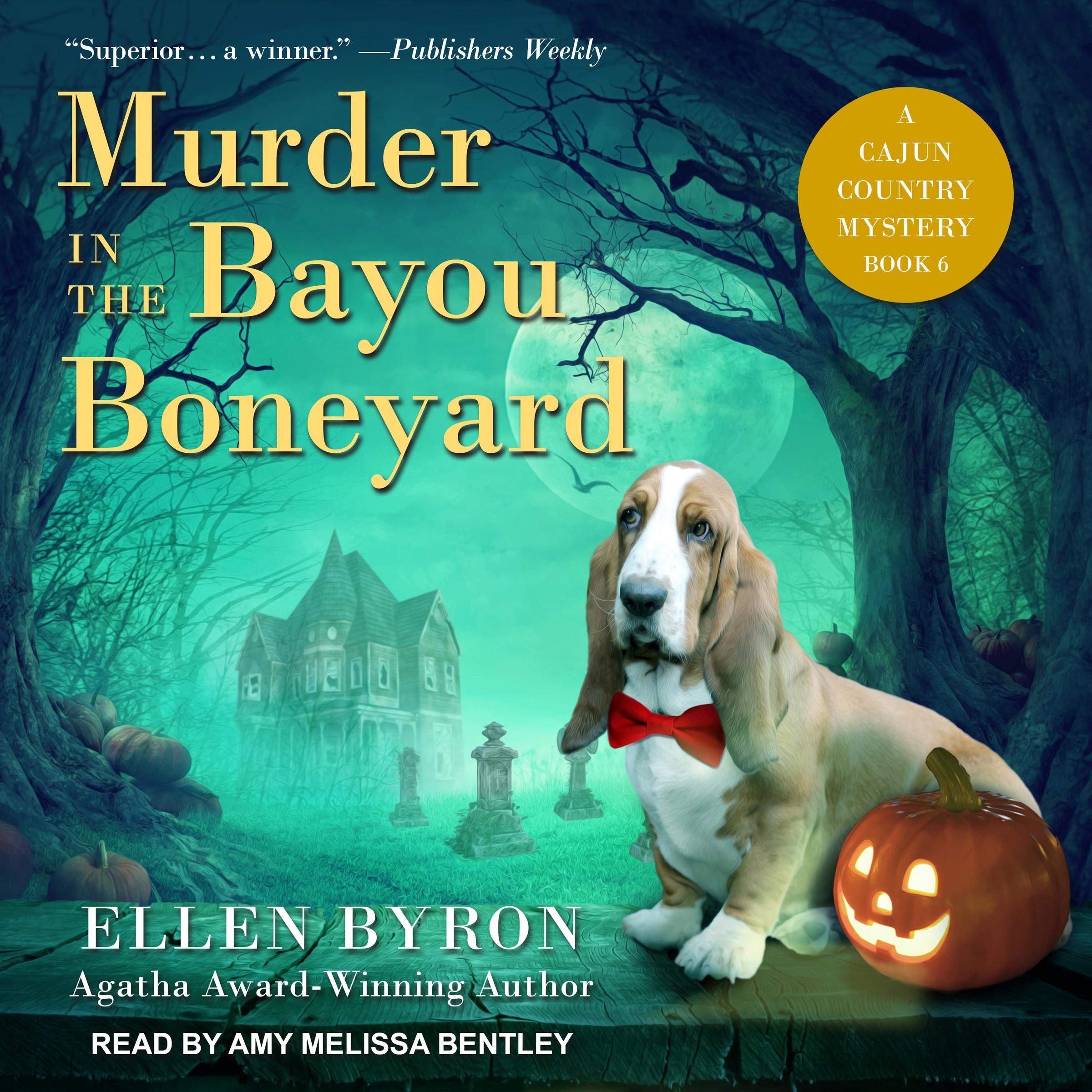 Murder in the Bayou Boneyard: Cajun Country Mystery Series, Book 6 by ...