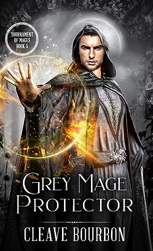 Grey Mage Protector: The Mage of Mentalism by Cleave Bourbon | Goodreads