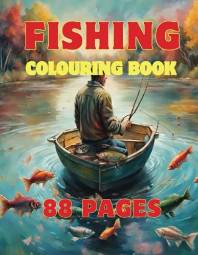 A Fishing Adventure Colouring Book: A Fishing-Themed activity book ...