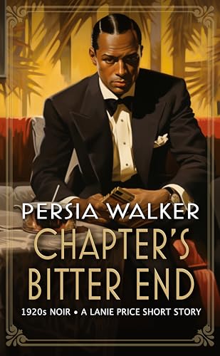 Chapter's Bitter End (A Lanie Price Mystery) by Persia Walker | Goodreads