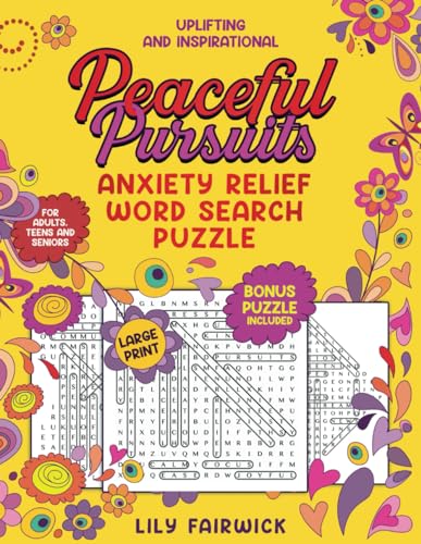 Peaceful Pursuits Anxiety Relief Word Search Puzzles: Inspirational ...