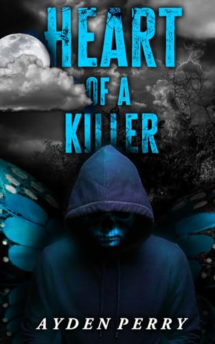 Heart of a Killer by Ayden Perry | Goodreads