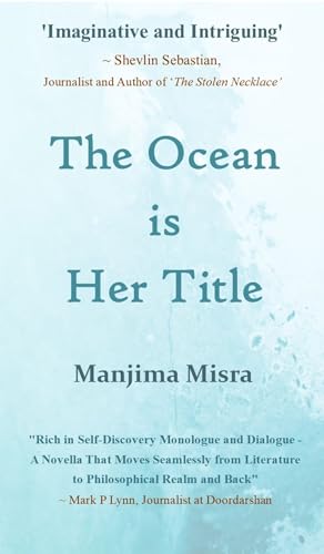 The Ocean is Her Title by Manjima Misra | Goodreads