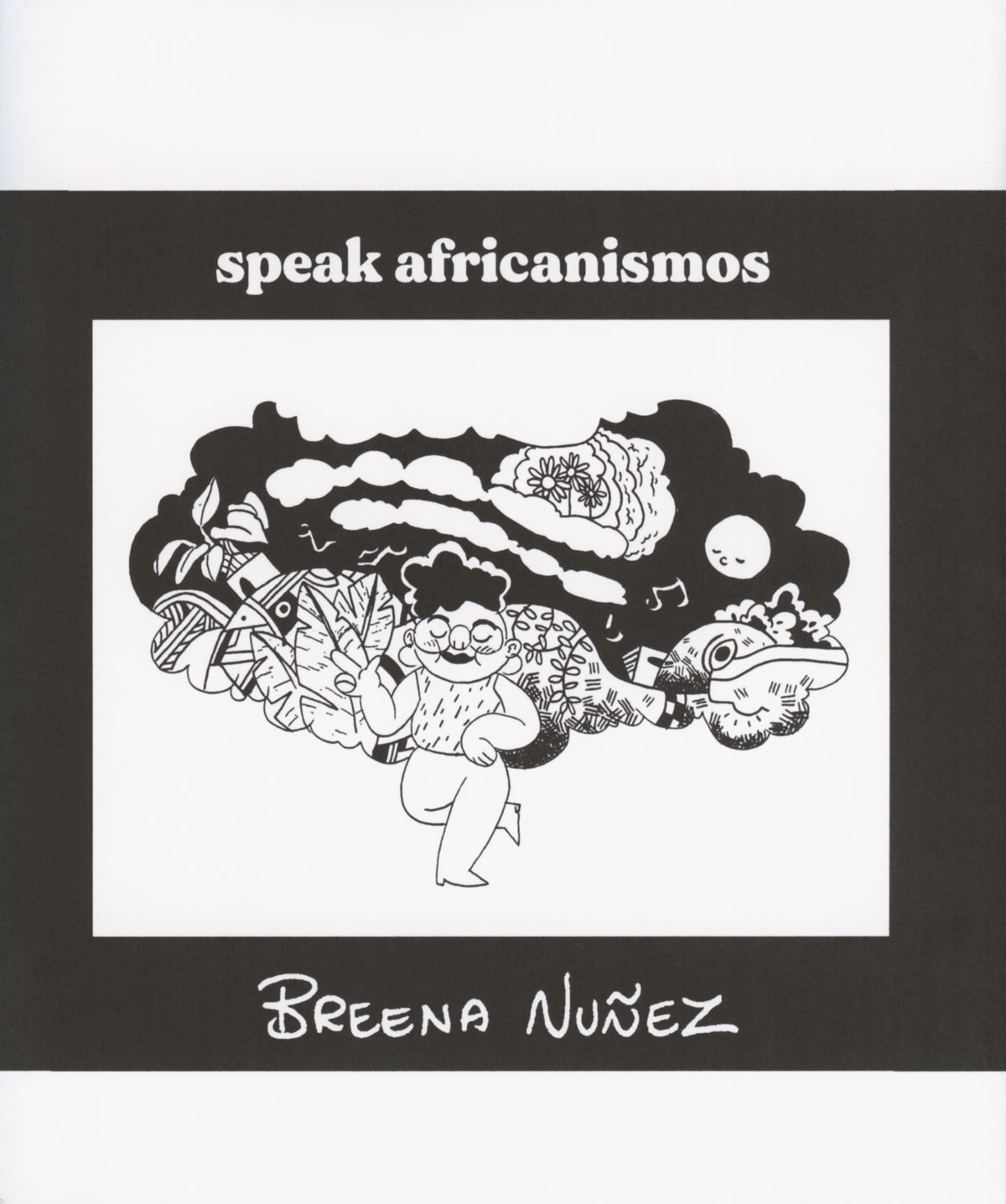 speak africanismos by Breena Nunez | Goodreads