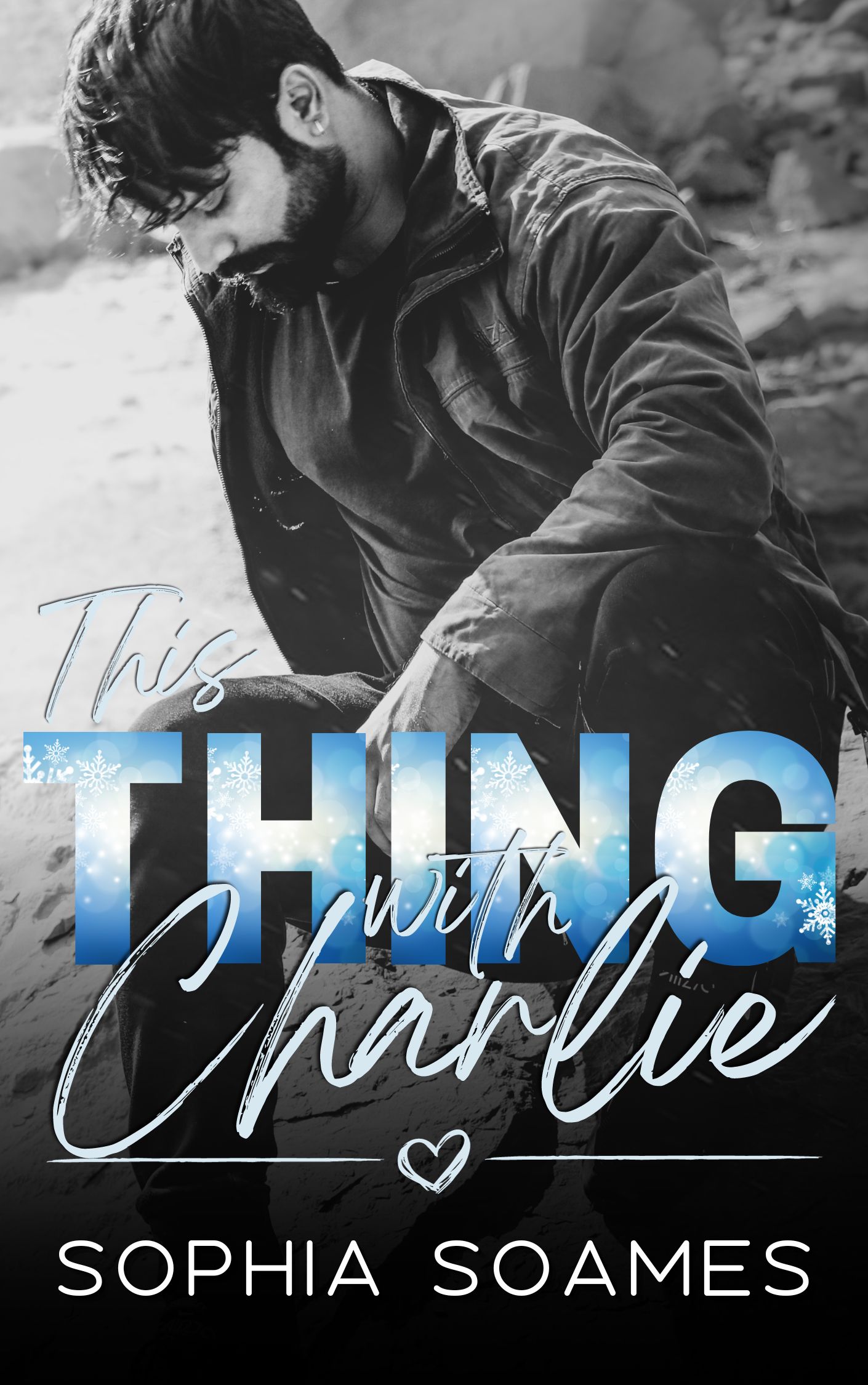 This Thing With Charlie by Sophia Soames | Goodreads