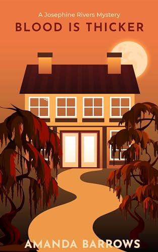 Blood Is Thicker : A Josephine Rivers Mystery by Amanda Barrows | Goodreads