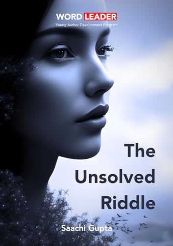 The Unsolved Riddle by saachi gupta | Goodreads