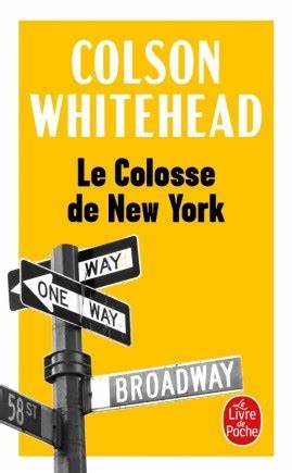 Le Colosse de New York by Colson Whitehead | Goodreads