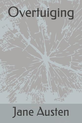 Overtuiging (Dutch Edition) by Jane Austen | Goodreads