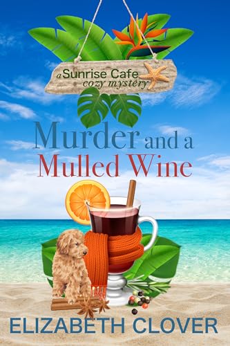Murder and a Mulled Wine by Elizabeth Clover | Goodreads
