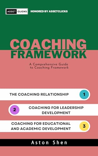 Coaching Framework: A Comprehensive Guide to Coaching Framework by ...
