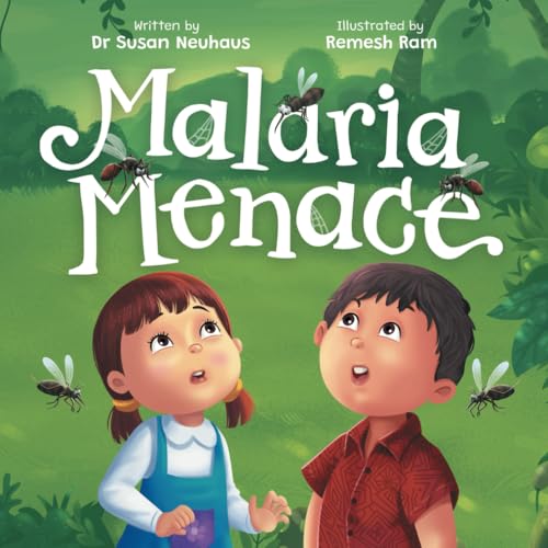 Malaria Menace: Adiratna and Harto's Quest for Protection by Susan ...