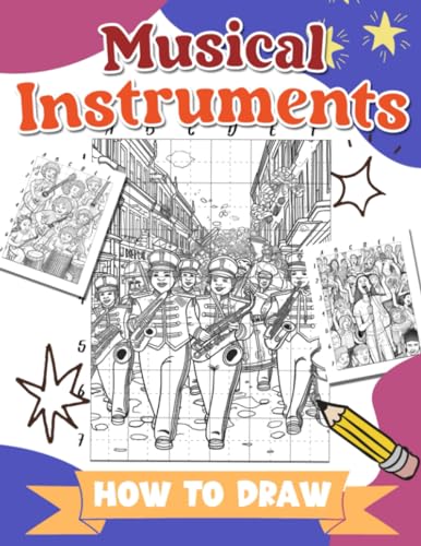 How To Draw Musical Instruments: Step-by-Step Drawing Guide for Music ...