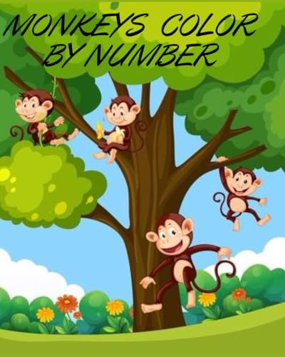 monkeys color by number: monkeys coloring book by john stiwart | Goodreads
