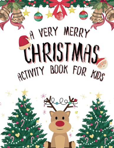 A Very Merry Christmas Activity Book: Christmas Activity Books for Kids ...