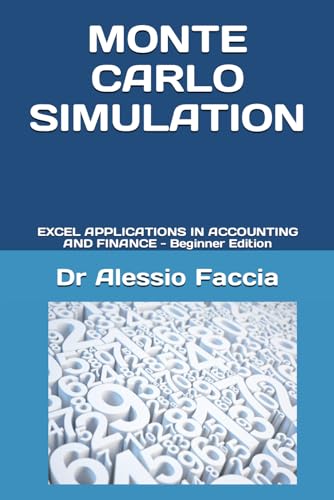 MONTE CARLO SIMULATION: EXCEL APPLICATIONS IN ACCOUNTING AND FINANCE ...