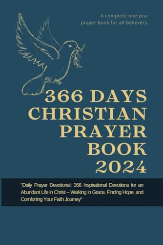 366 Days Christian Prayer Book 2024: "Daily Prayer Devotional: 366 ...