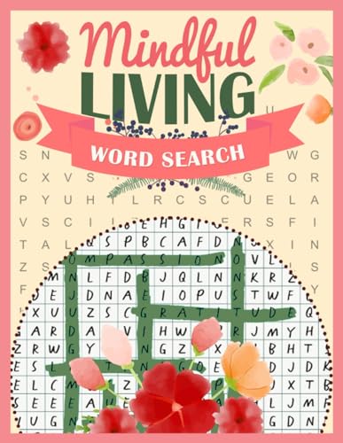 Mindful Living Word Search: Large Print Challenging Puzzles About ...