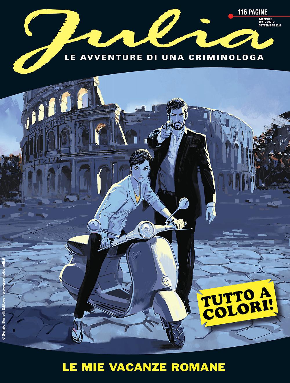 Julia n. 300 : Le mie vacanze romane by Giancarlo Berardi | Goodreads