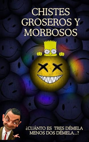 CHISTES GROSEROS Y MORBOSOS PARA ADULTOS: Chistes que no puedes ...