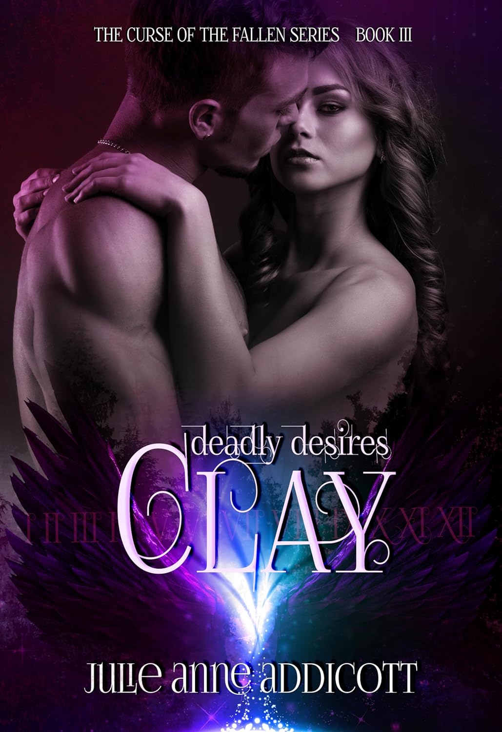 Clay: Deadly Desires by Julie Anne Addicott | Goodreads