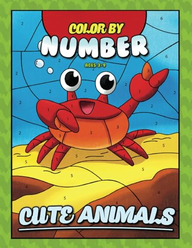 Cute Animals Color By Number Ages 3-9: Fun And Easy Color By Book in ...